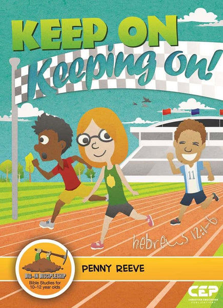 Keep On Keeping On! – Youthworks Media